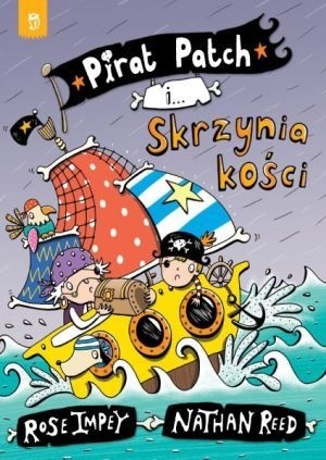 Pirat Patch i skrzynia kości by Rose Impey | Goodreads