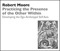 Practicing the Presence of the Other Within: Developing the Ego ...