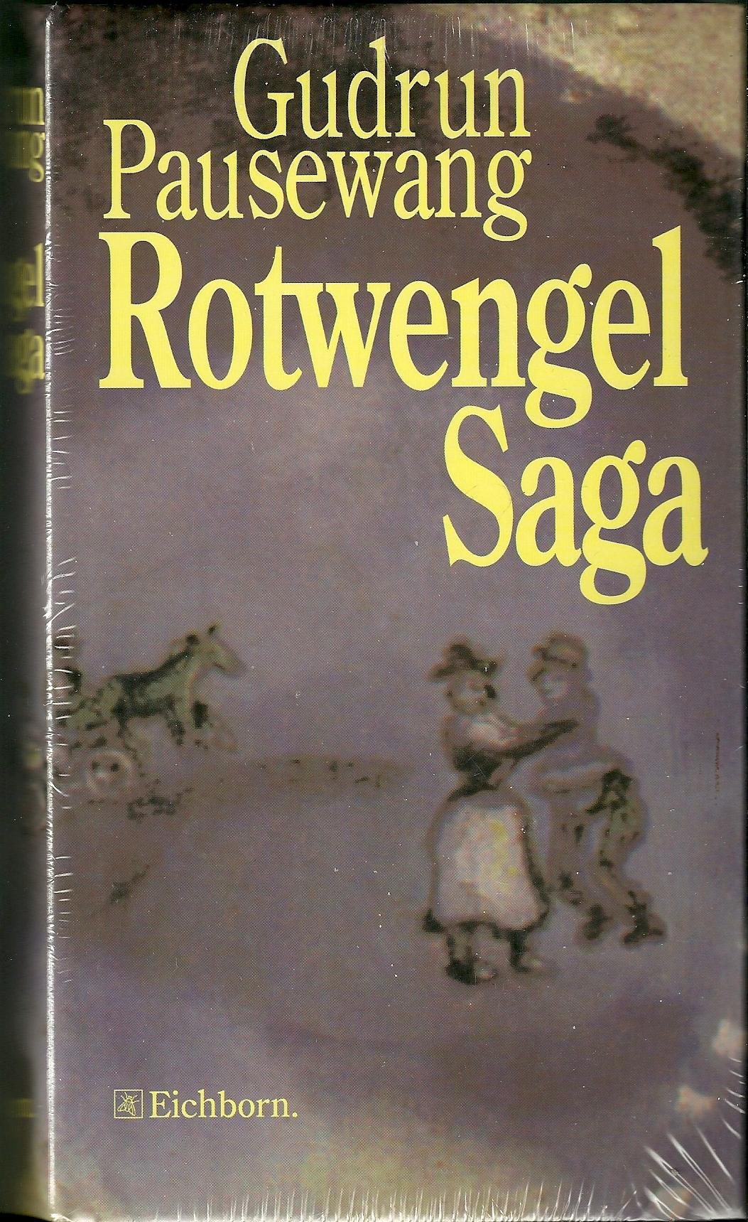 Rotwengel-Saga (German Edition) by Gudrun Pausewang | Goodreads