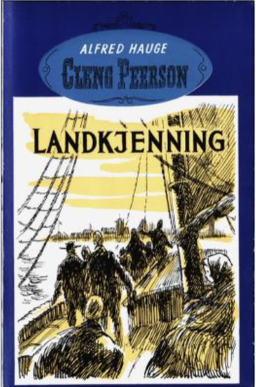 Cleng Peerson. Landkjenning by Alfred Hauge | Goodreads