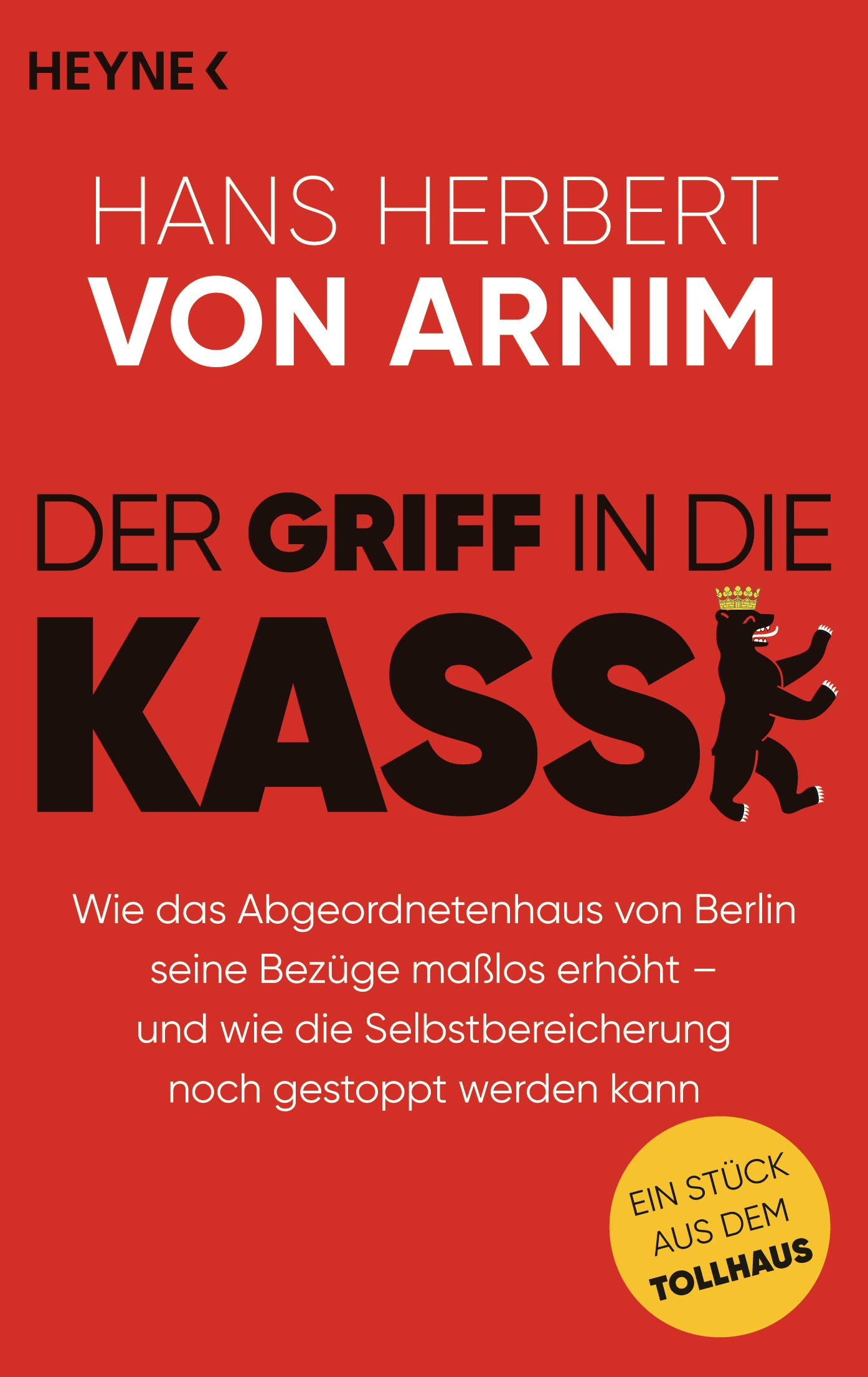 Der Griff in die Kasse: Wie das Abgeordnetenhaus von Berlin seine ...