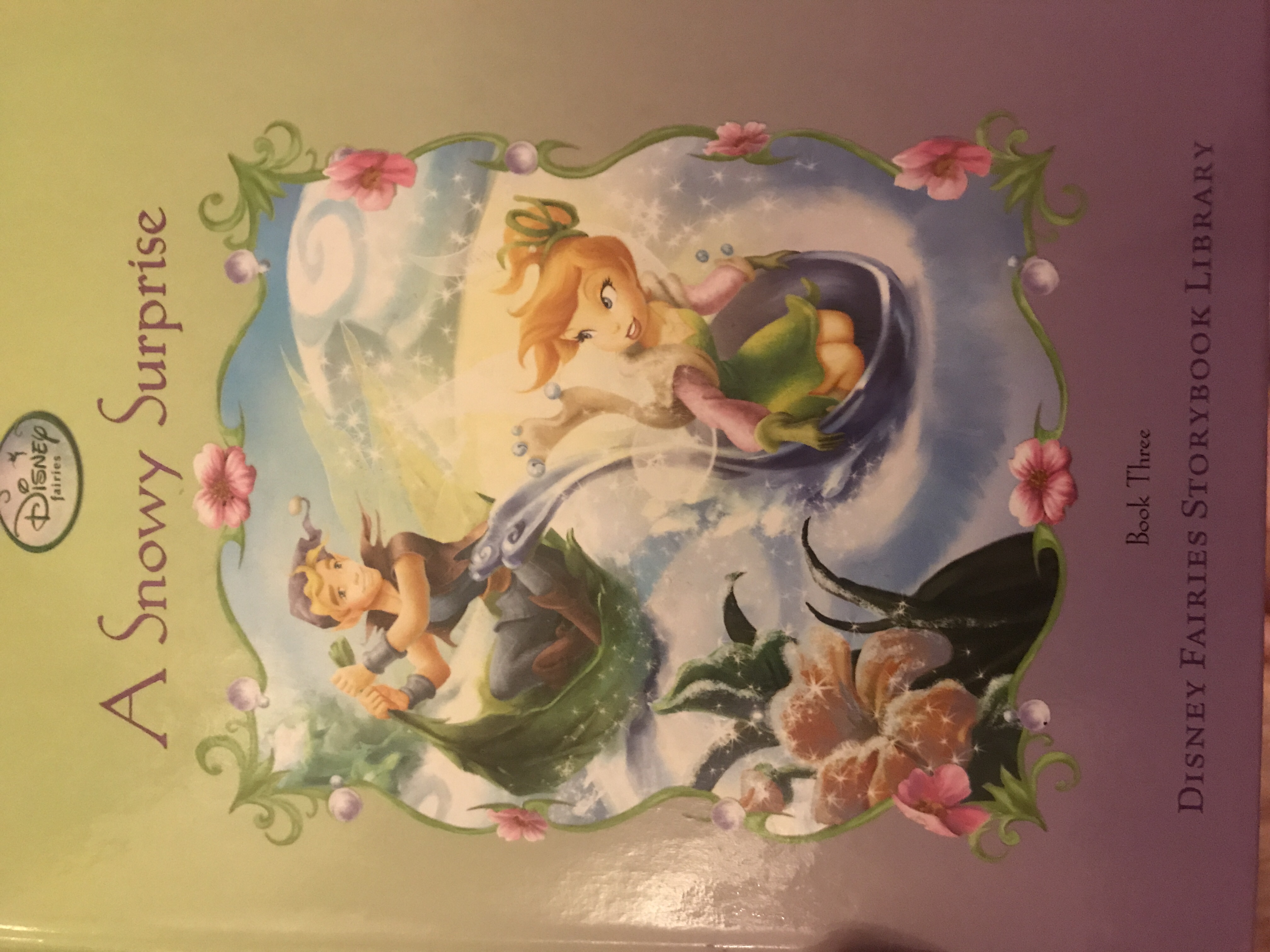 Disney Fairies A Snowy Surprise by Deborah Boone | Goodreads