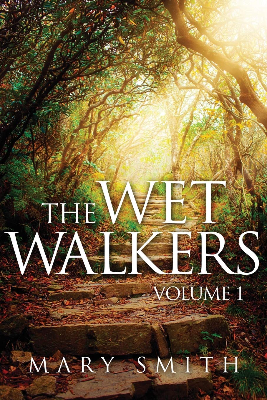 The Wet Walkers by Mary E. Smith | Goodreads
