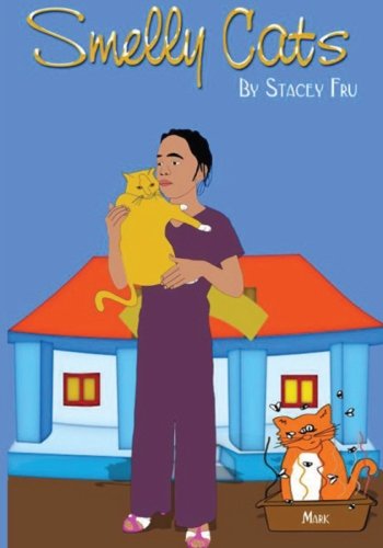Smelly Cats by Stacey Fru | Goodreads