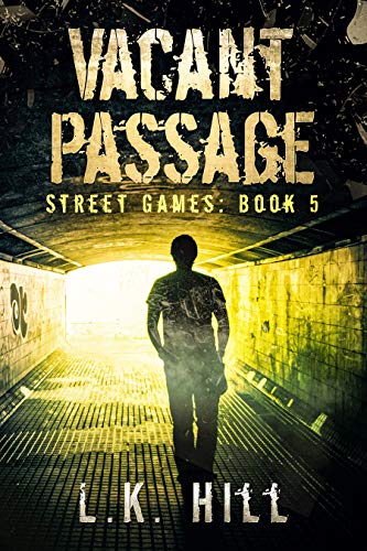 Vacant Passage: A Detective Serial Killer Crime Thriller by L. Hill ...
