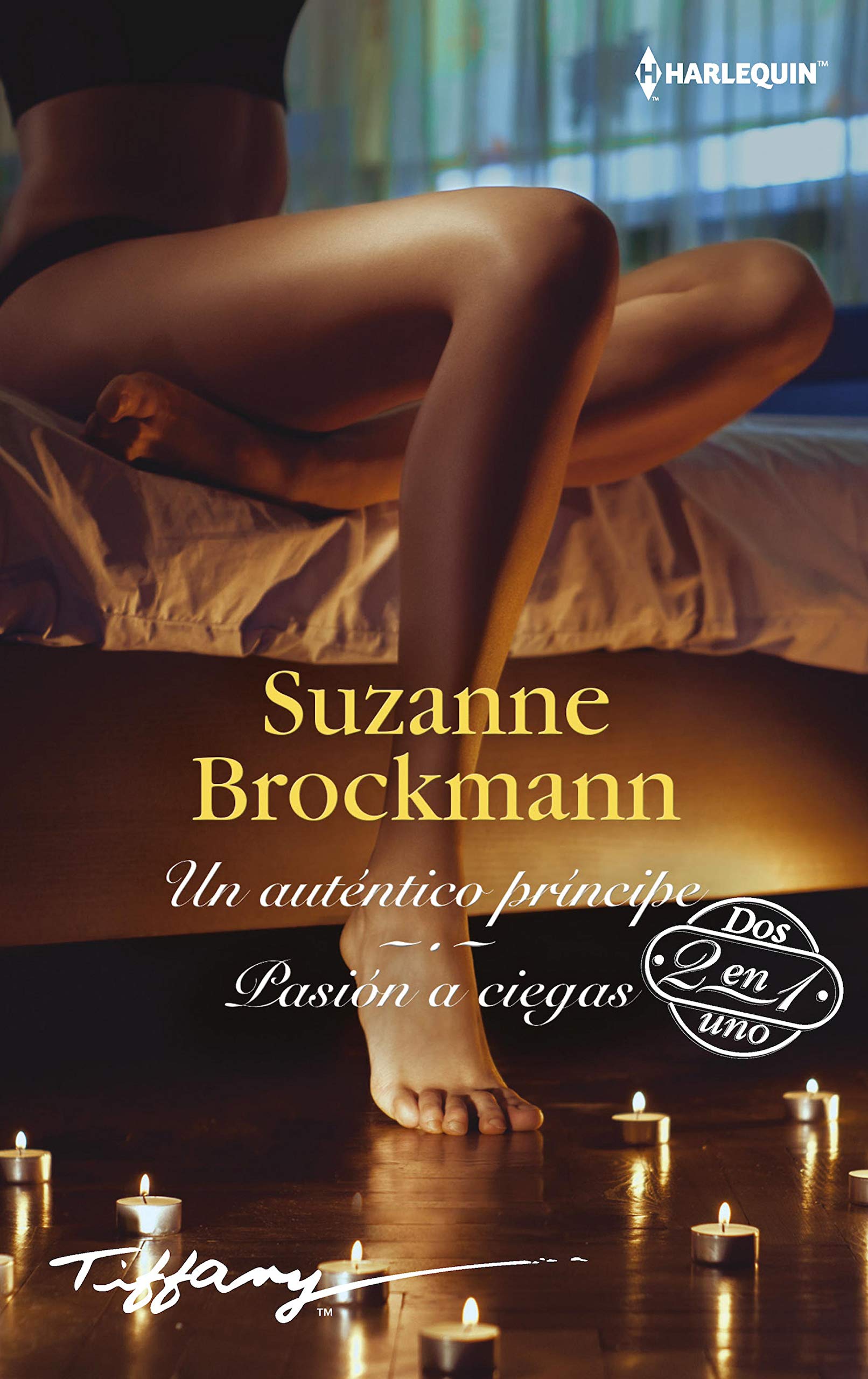 Un autentico principe - Pasión a ciegas (Tiffany) by Suzanne Brockmann | Goodreads