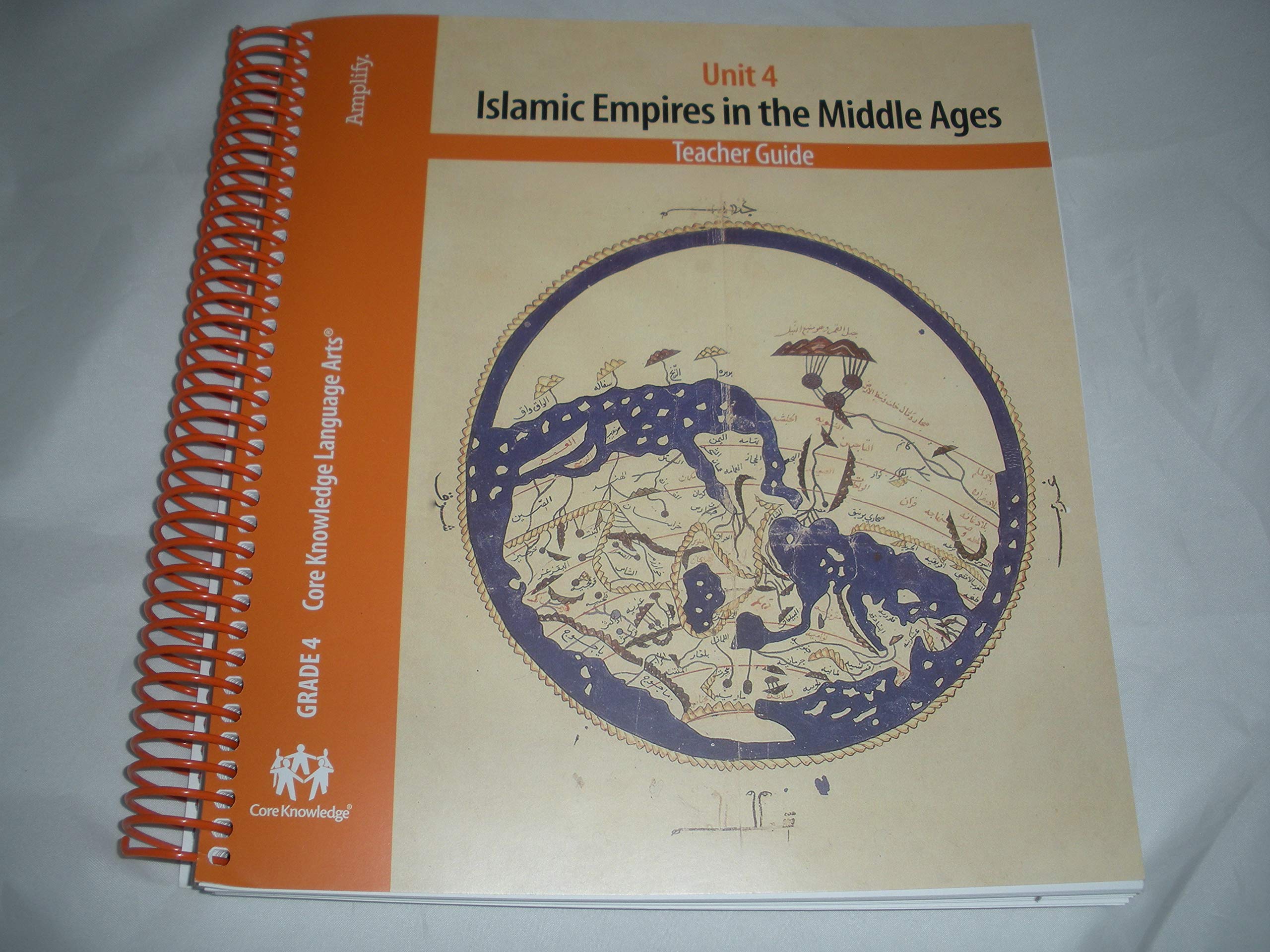Unit 4 Islamic Empires in The Middle Ages Teacher Guide (Grade 4) Core ...