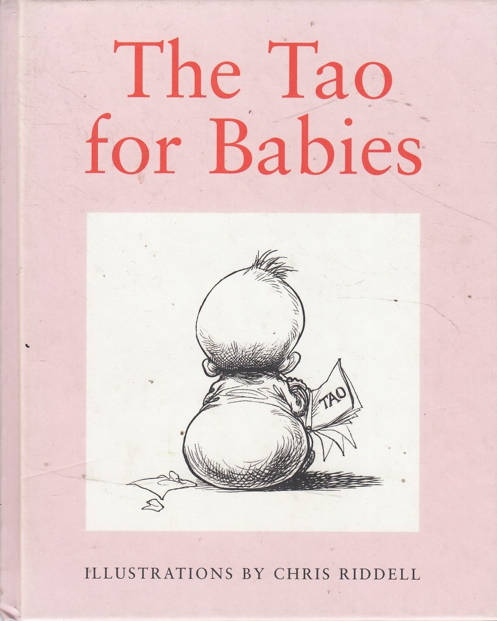 Tao for Babies by Chris Riddell | Goodreads