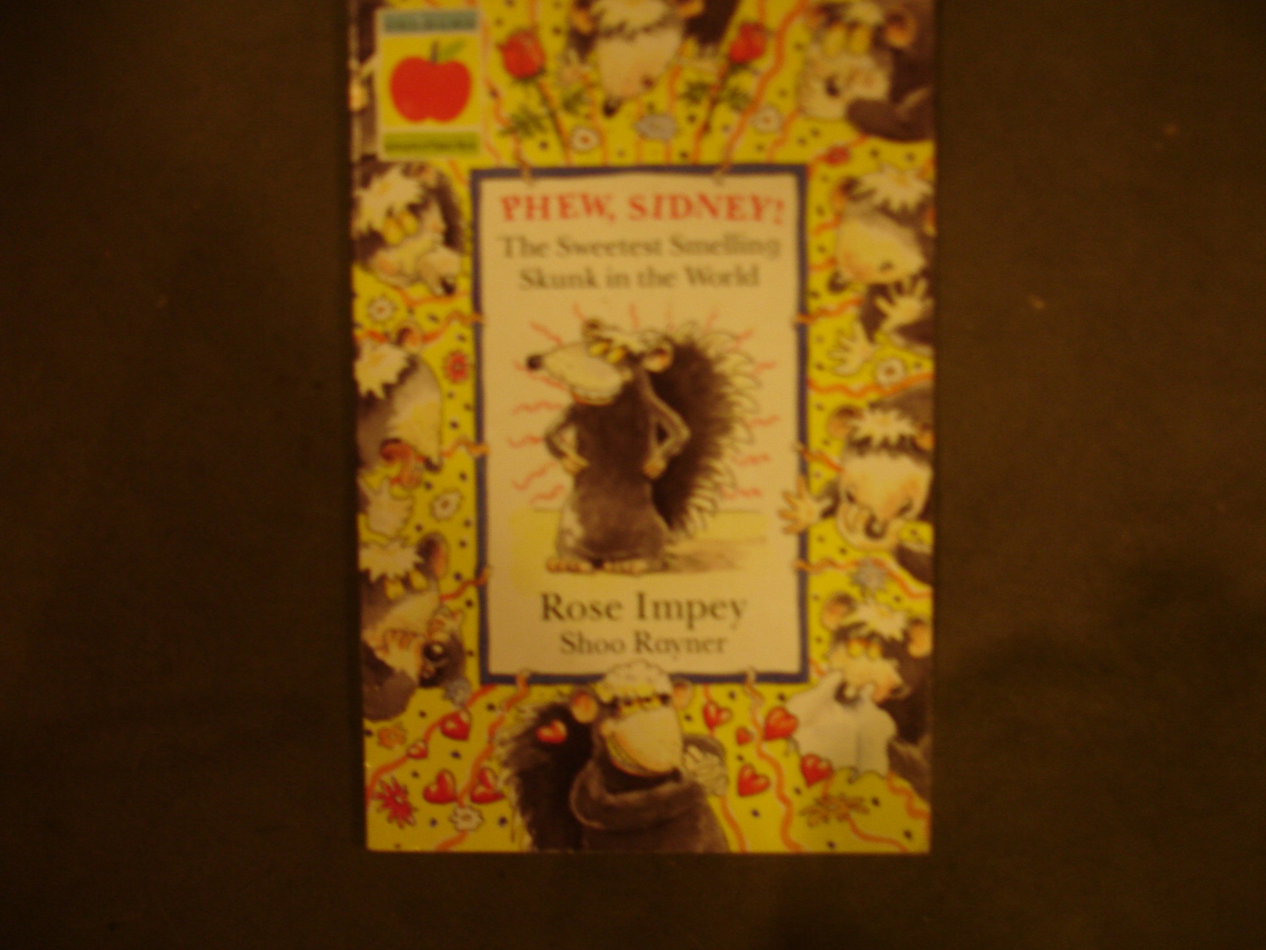 Phew, Sidney! (Animal Crackers) by Rose Impey | Goodreads