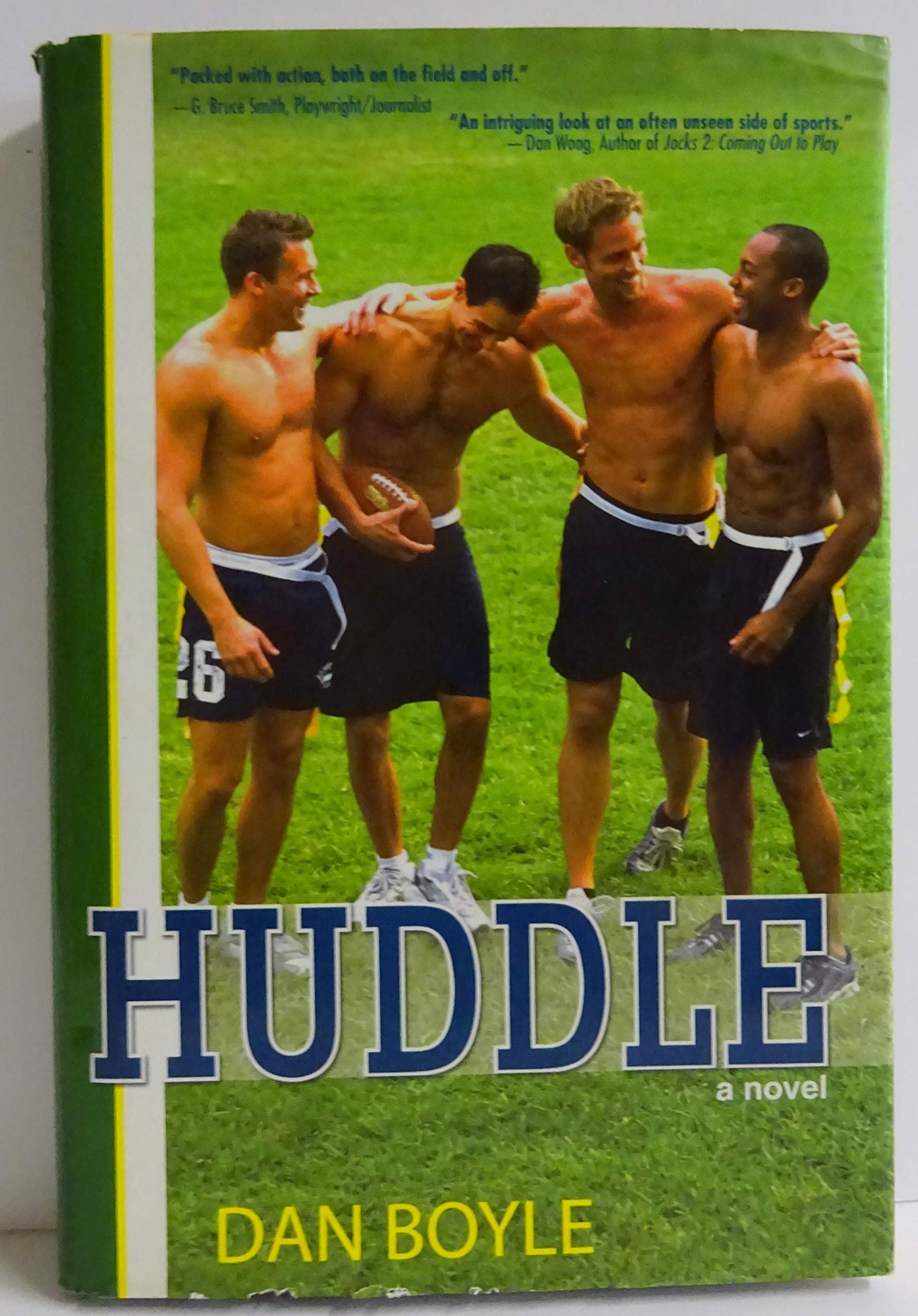 Huddle (a novel) by Dan Boyle | Goodreads