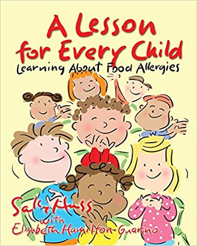 A Lesson for Every Child: Learning About Food Allergies by Sally Huss ...