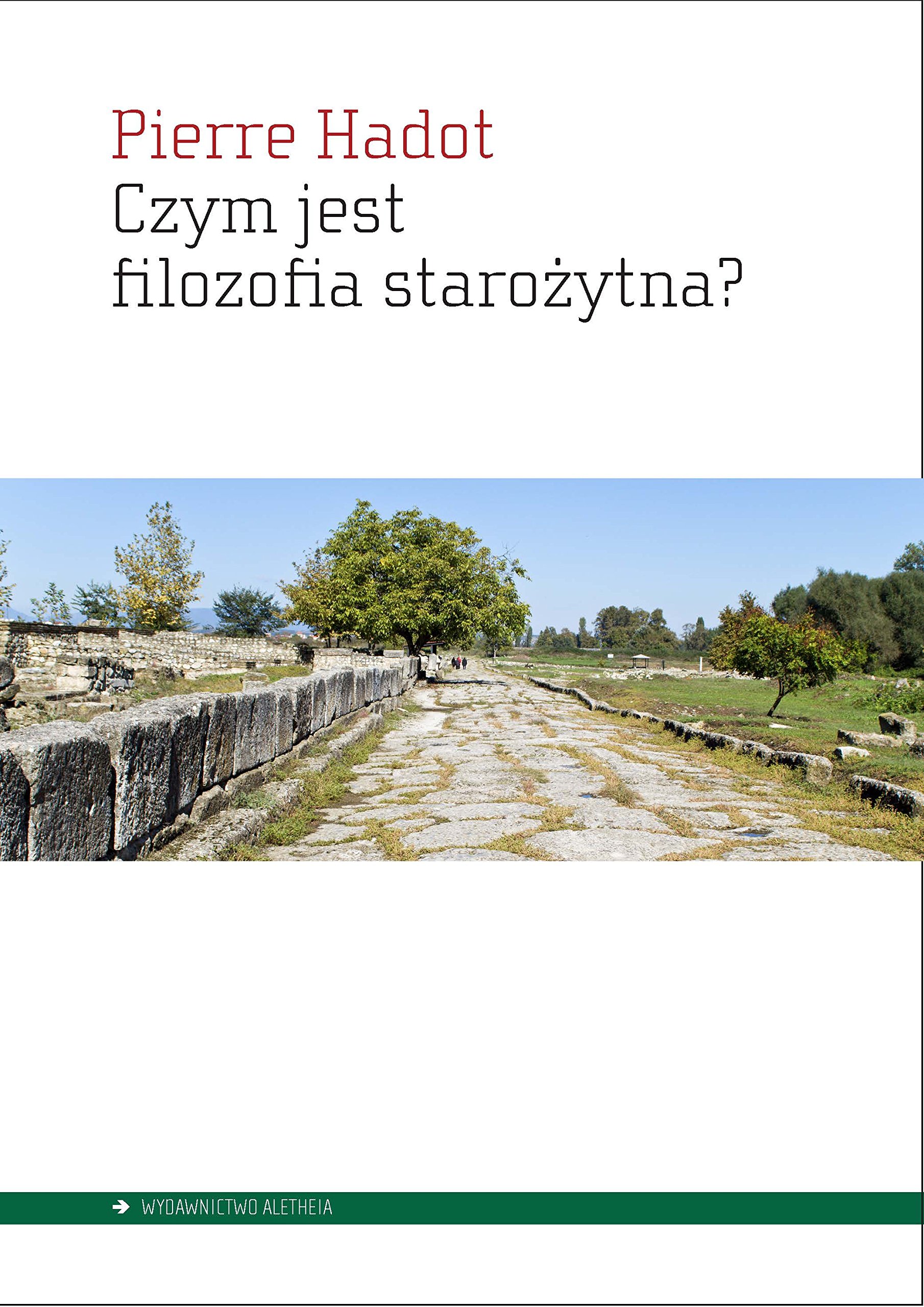 Czym jest filozofia starożytna? by Pierre Hadot | Goodreads