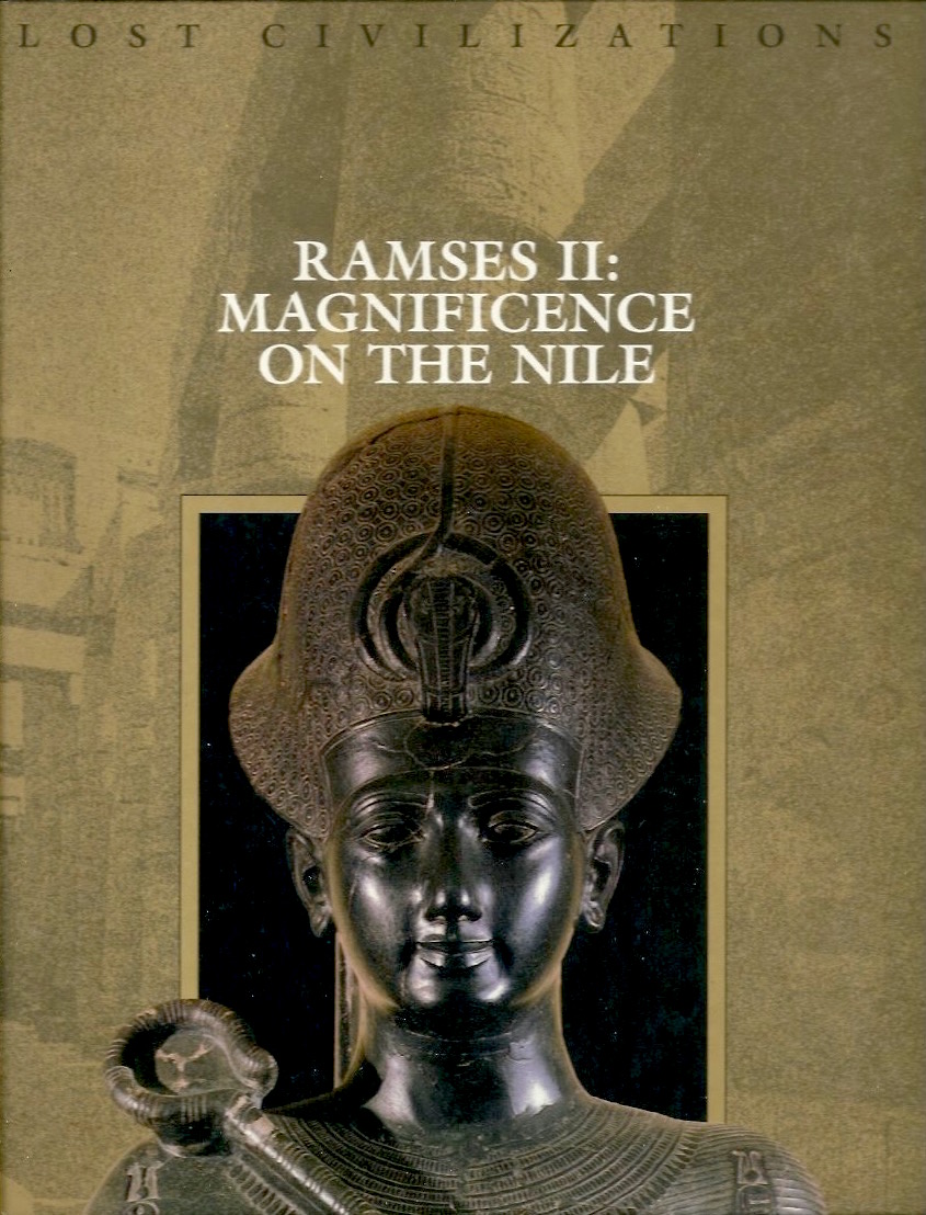 Ramses II: Magnificence on the Nile by Time-Life Books | Goodreads