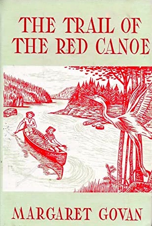 The Trail of the Red Canoe by Margaret Govan | Goodreads