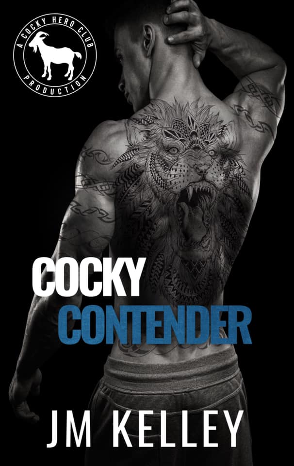 Cocky Contender (Cocky Hero Club) by J.M. Kelley | Goodreads
