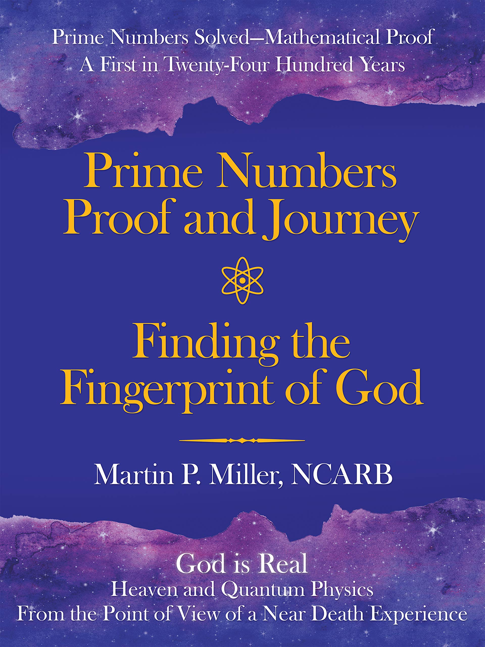 Prime Numbers Proof and Journey Finding the Fingerprint of God: Prime ...