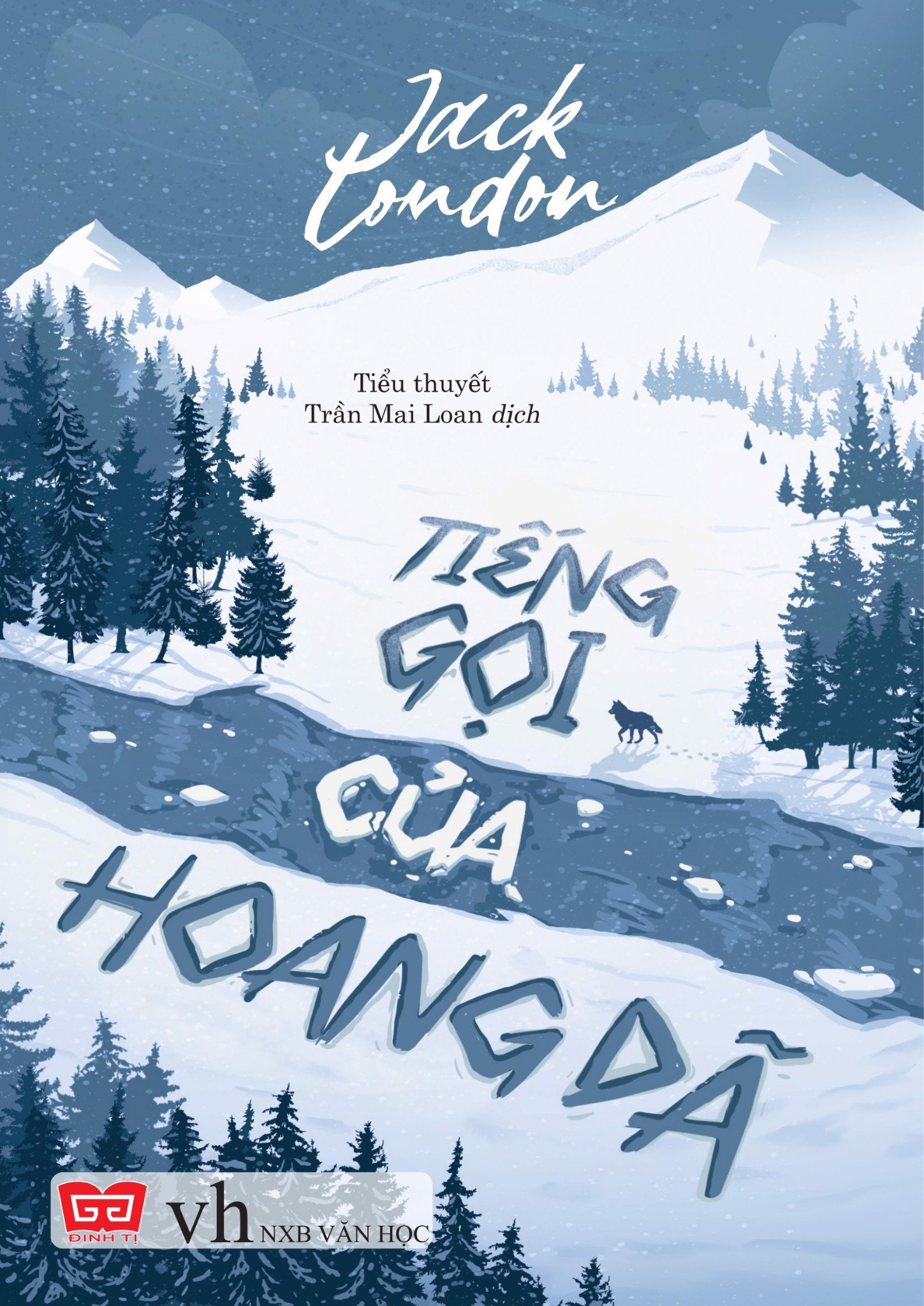 Tiếng Gọi Của Hoang Dã by Jack London | Goodreads