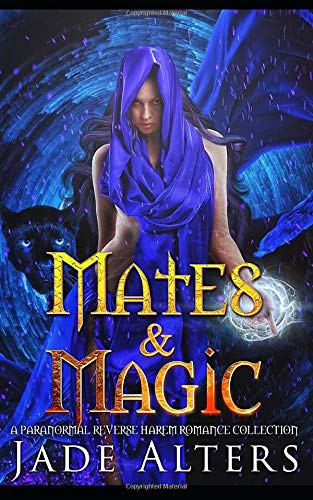Mates & Magic by Jade Alters | Goodreads