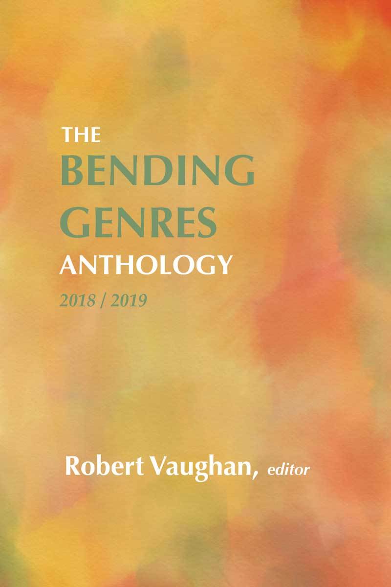 Bending Genres Anthology by Robert Vaughan | Goodreads
