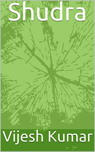 Shudra by Vijesh Kumar | Goodreads