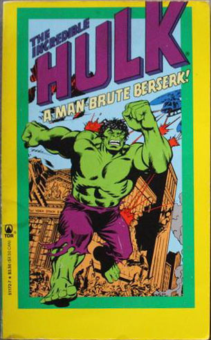 The Incredible Hulk: A Man-Brute Berserk by Len Wein | Goodreads