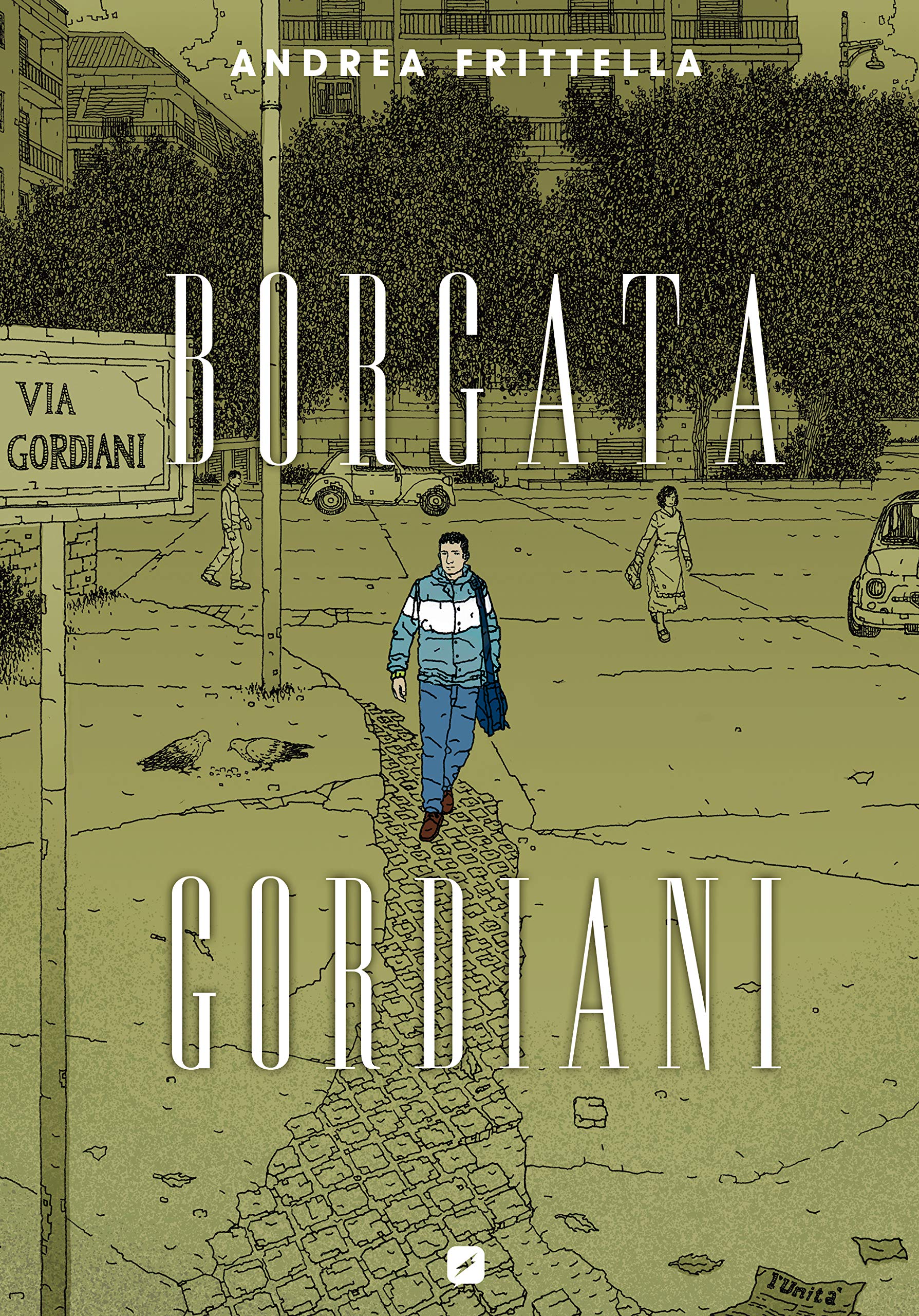 Borgata Gordiani by Andrea Frittella | Goodreads