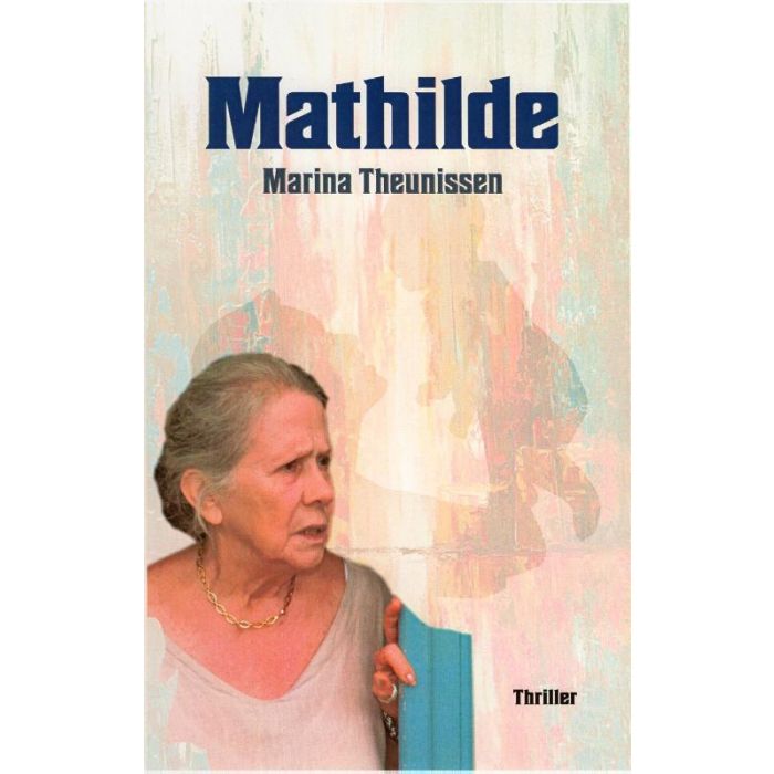 Mathilde by Marina Theunissen | Goodreads