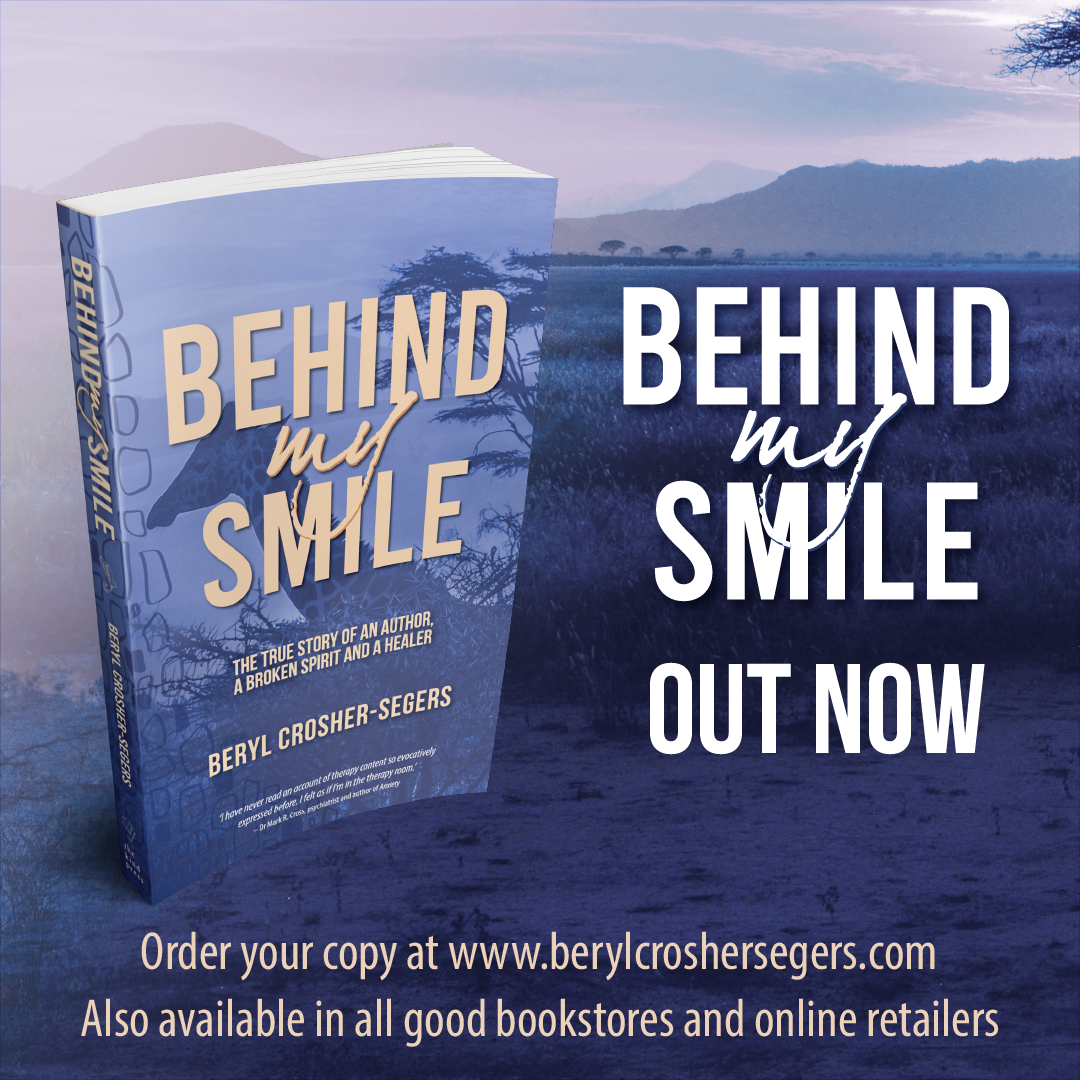 Behind My Smile: The True Story of an Author, a Broken Spirit and a ...