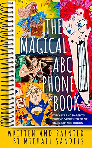 The Magical ABC Phone Book!: Teach them to read! by Michael Sandels ...