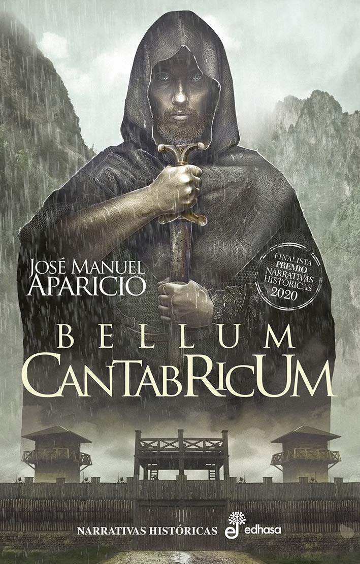 Bellum Cantabricum (Spanish Edition) by José Manuel Aparicio | Goodreads