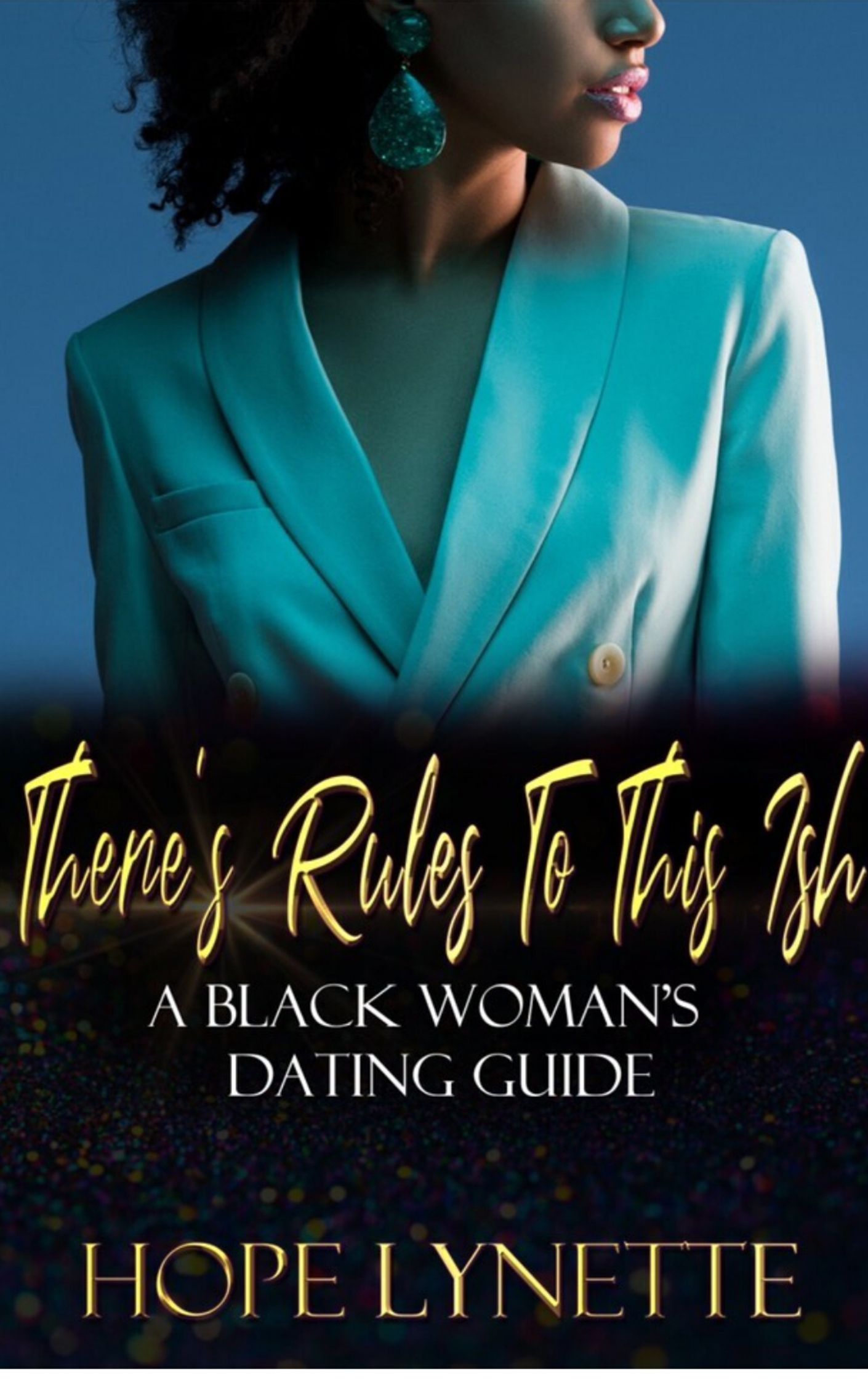 There's Rules To This Ish by Hopelynette | Goodreads