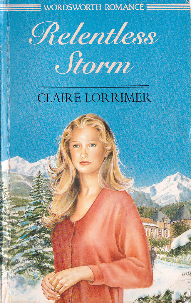 Relentless Storm by Claire Lorrimer | Goodreads