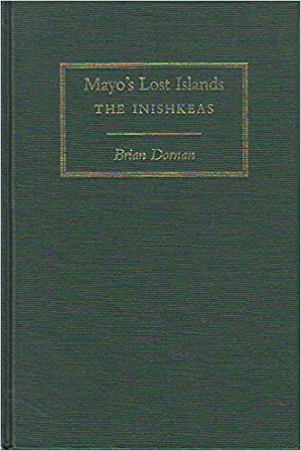 Mayo's Lost Islands: The Inishkeas by Brian Dornan | Goodreads