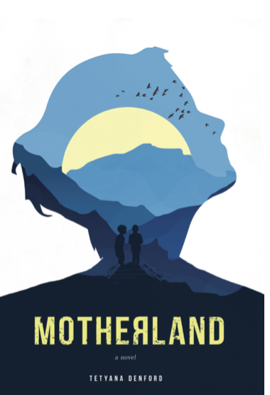 Motherland by Tetyana Denford | Goodreads