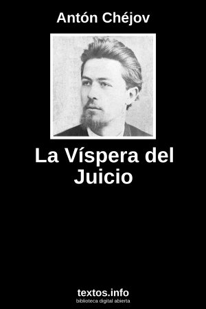 La víspera del juicio by Anton Chekhov | Goodreads