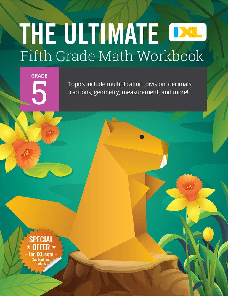 The Ultimate Grade 5 Math Workbook Decimals Fractions Multiplication The Ultimate Grade 5 Math Workbook Decimals Fractions Multiplication