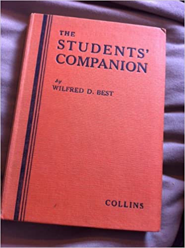 The Students' Companion by Wilfred D. Best | Goodreads