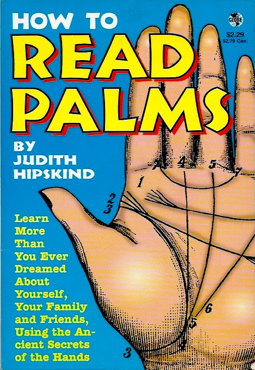 How to Read Palms by Judith Hipskind | Goodreads