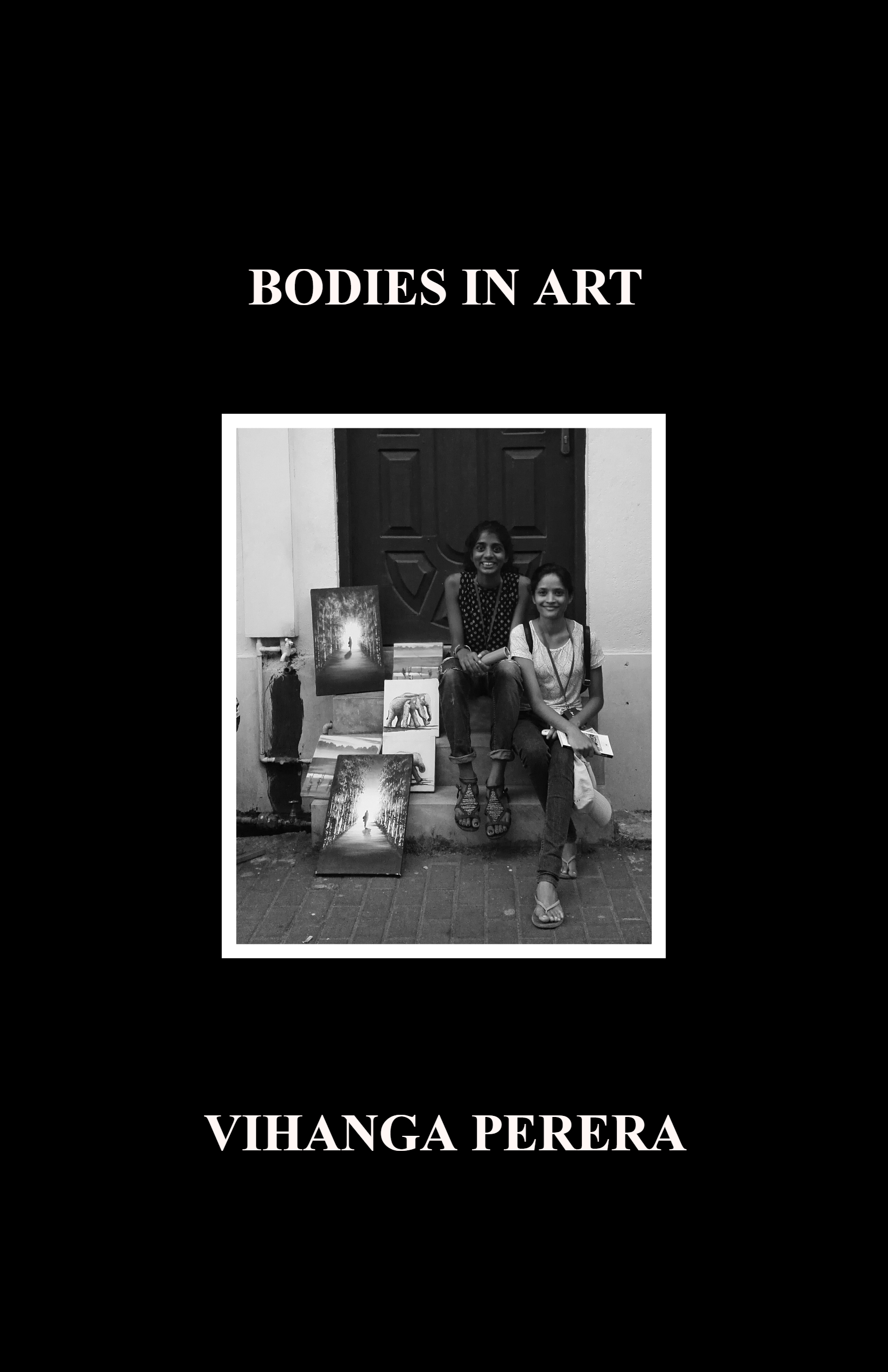 Bodies in Art by Vihanga Perera | Goodreads