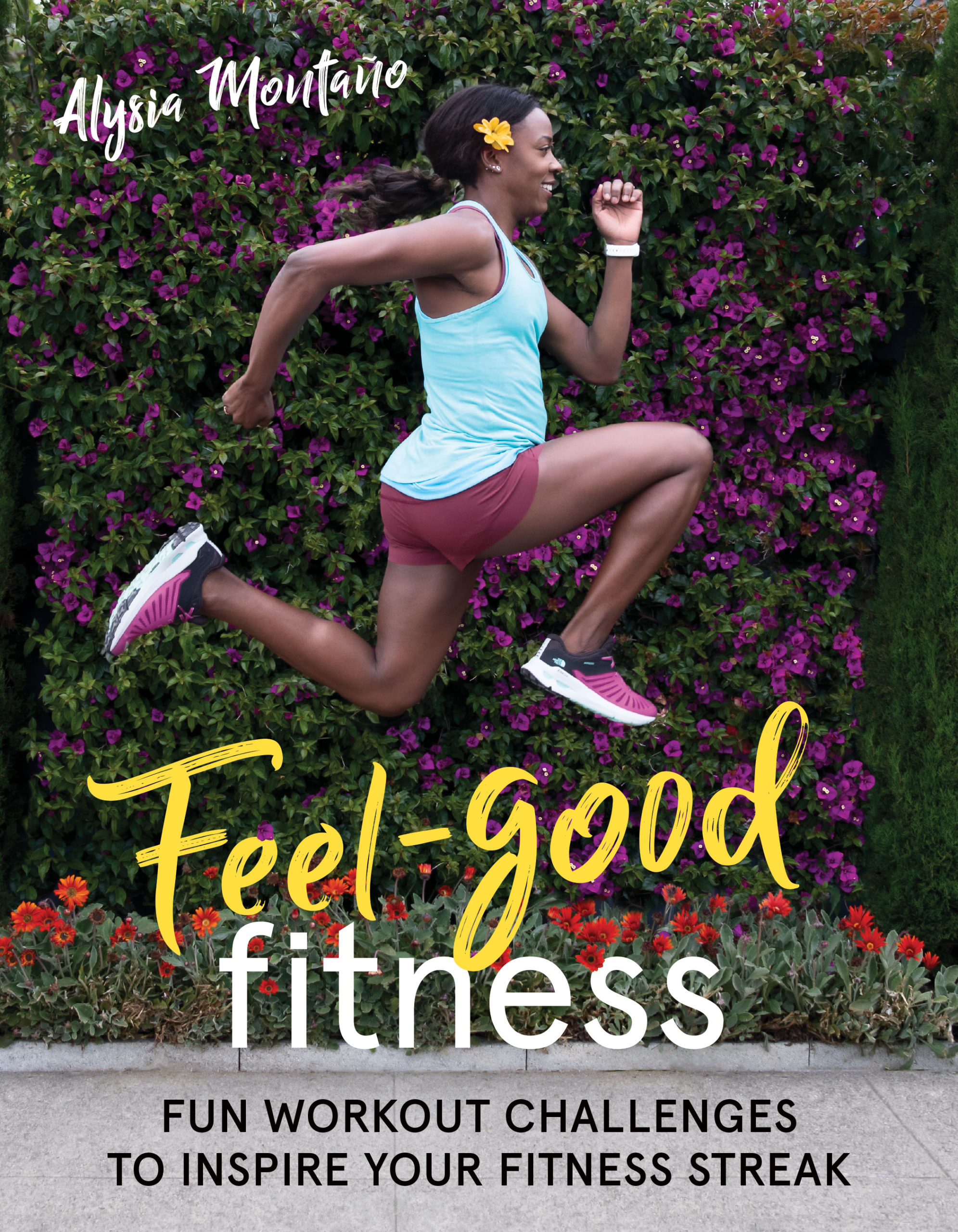 Feel-Good Fitness: Fun Workout Challenges to Inspire Your Fitness ...