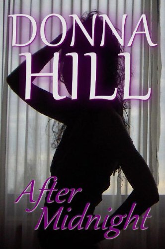 After Midnight: Mojo Lover/The Touch/In Between the Night by Donna Hill | Goodreads