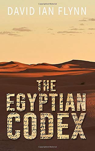 The Egyptian Codex by David Ian Flynn | Goodreads