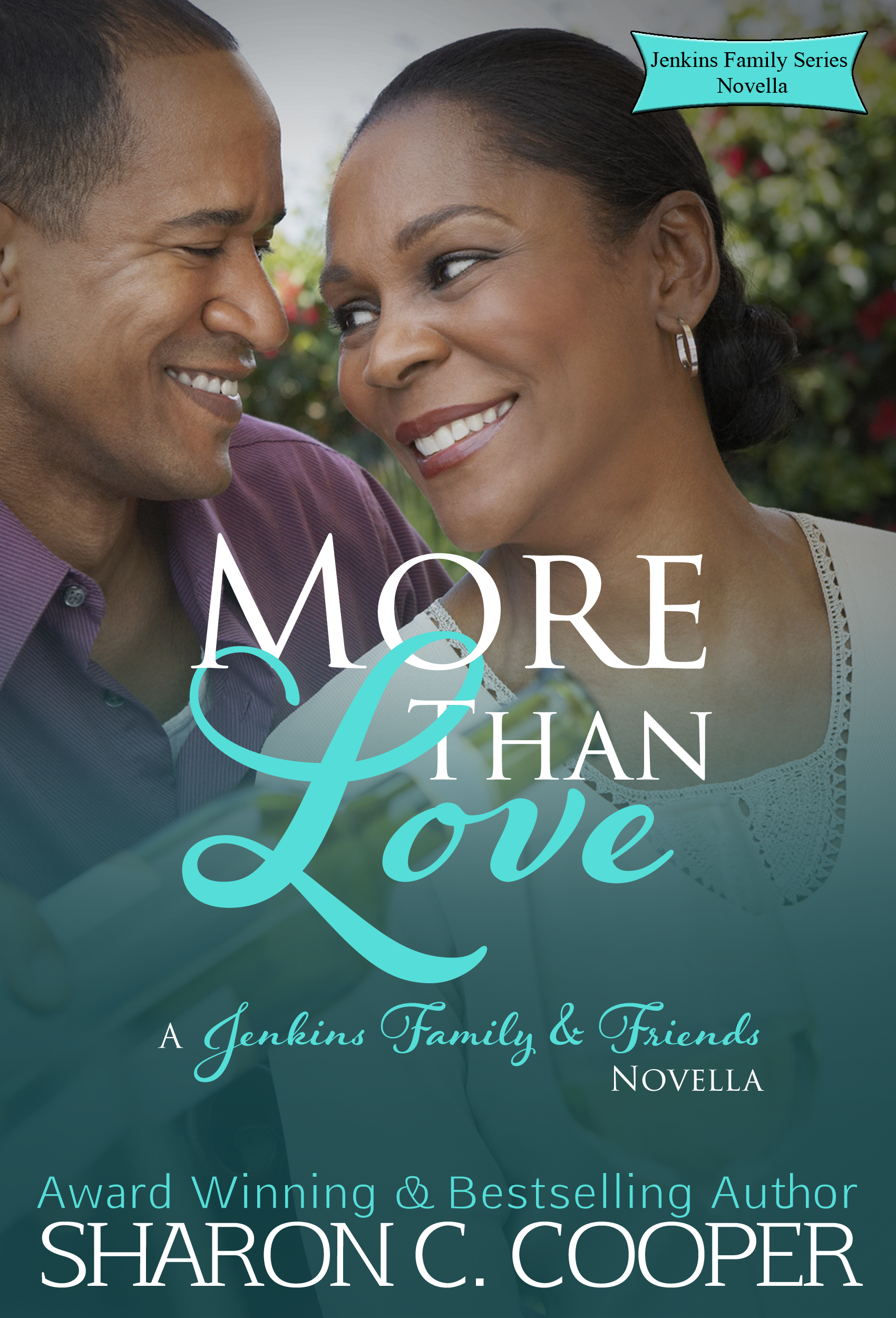 More Than Love (Jenkins Family & Friends Novella) by Sharon C. Cooper ...
