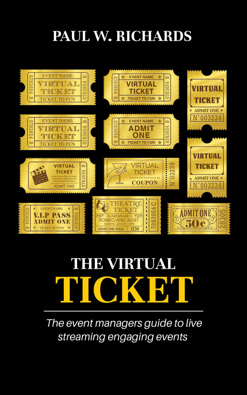 The Virtual Ticket: How to Host Private Live Streams & Virtual Events ...