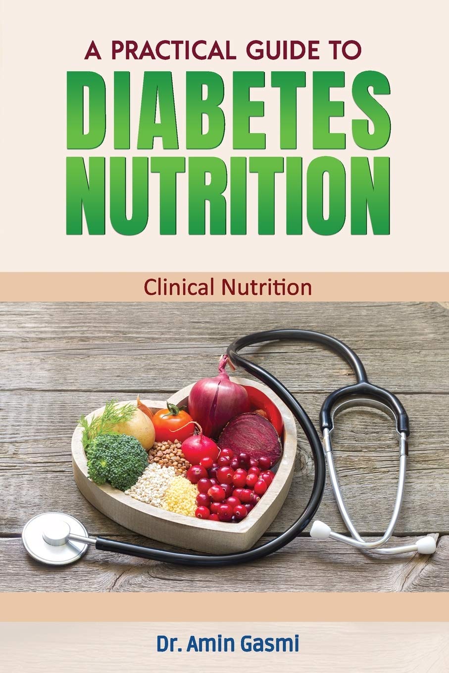 A practical guide to diabetes nutrition: Clinical Nutrition by Dr Amin ...