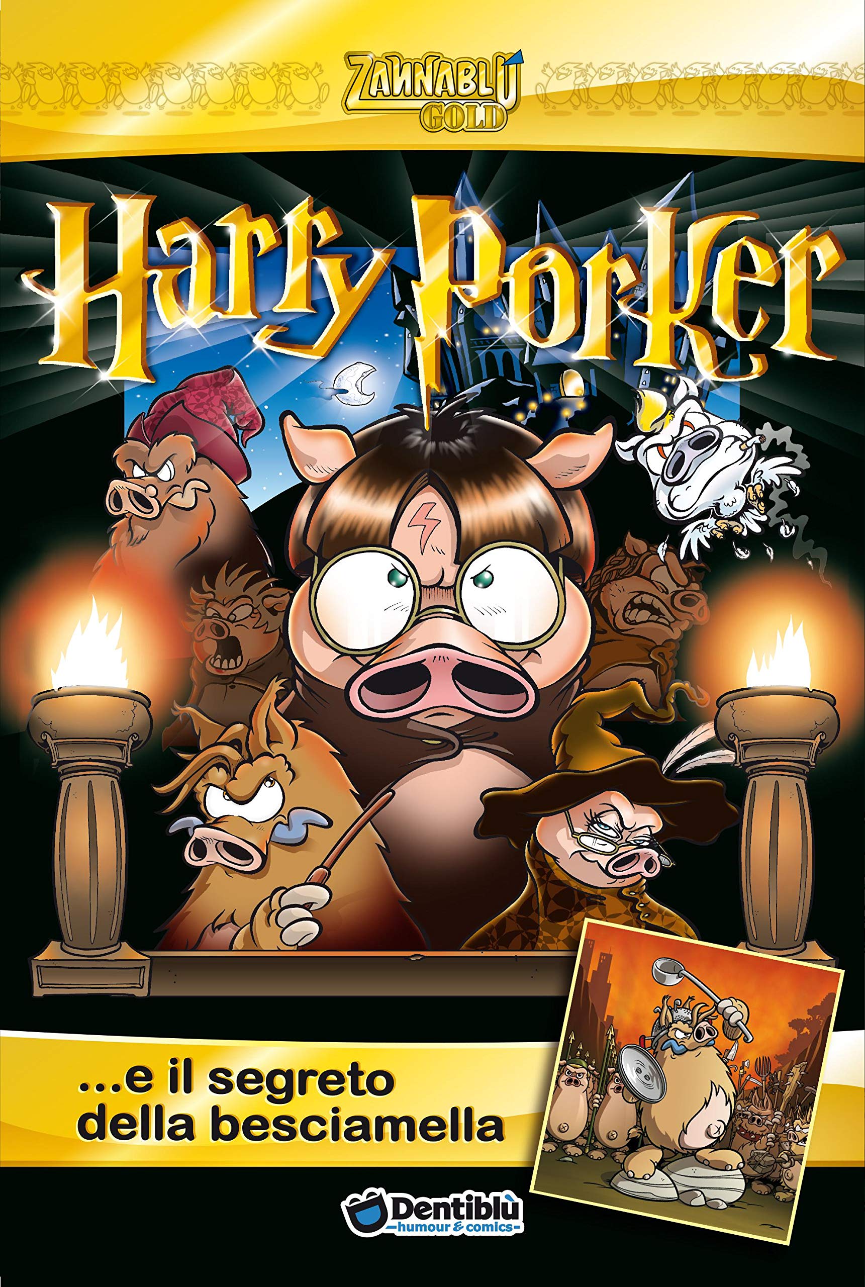 Harry Porker... e il segreto della besciamella (Zannablù gold) by ...