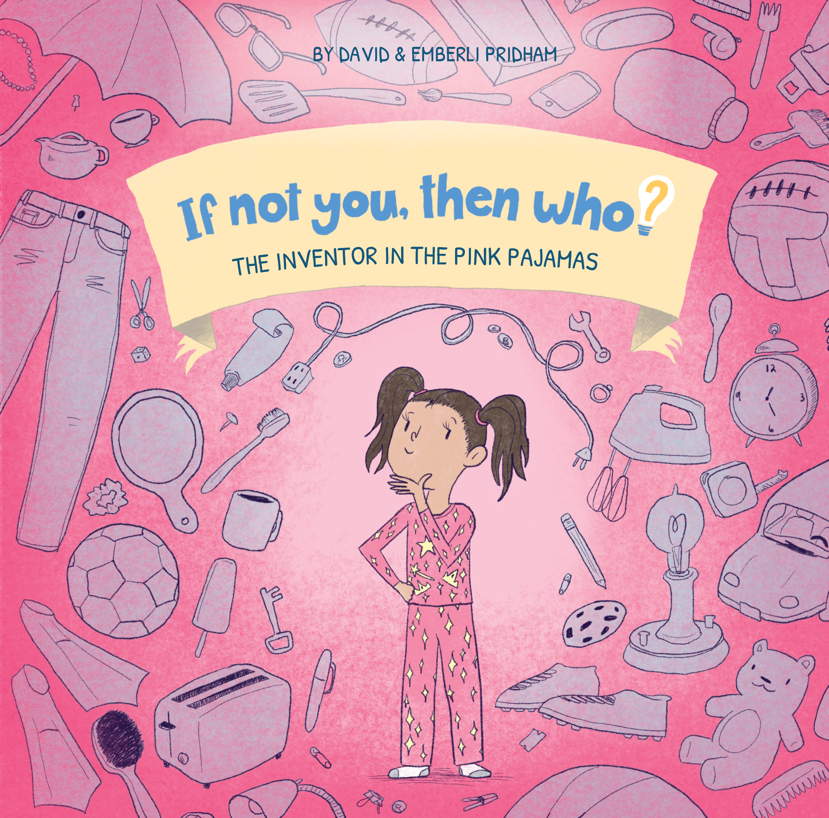 The Inventor in the Pink Pajamas by David Pridham | Goodreads