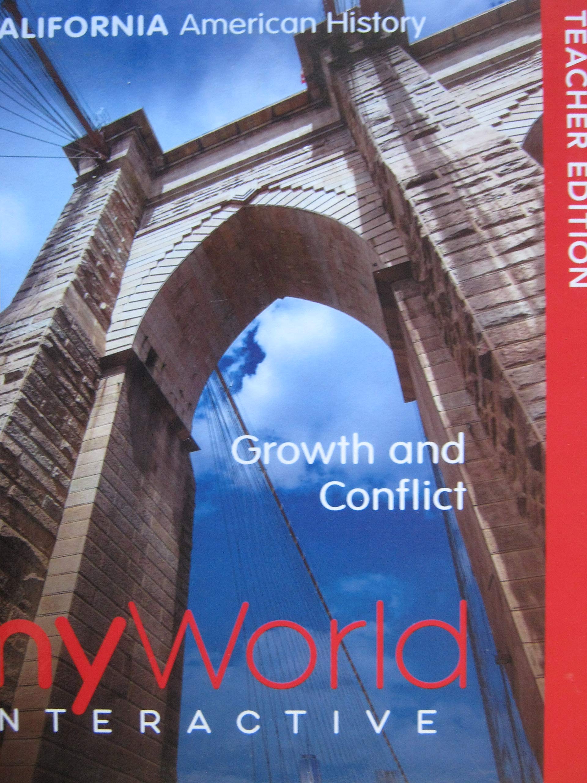 myWorld Interactive California American History Growth & Conflict ...