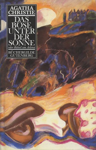 Das Böse unter der Sonne oder Rätsel um Arlena by Agatha Christie ...