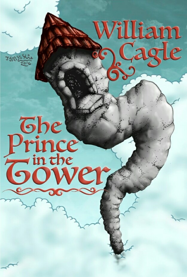 The Prince in the Tower by William Cagle | Goodreads